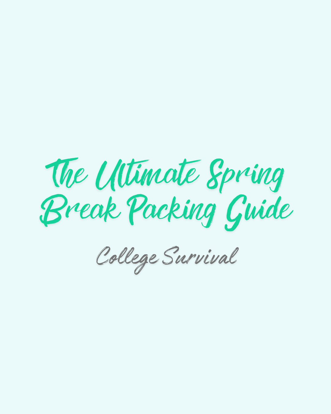 College Survival: The Ultimate Spring Break Packing Guide - UA Twitch